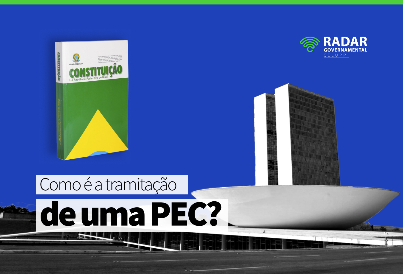 Como é a tramitação de uma PEC? - Radar Governamental