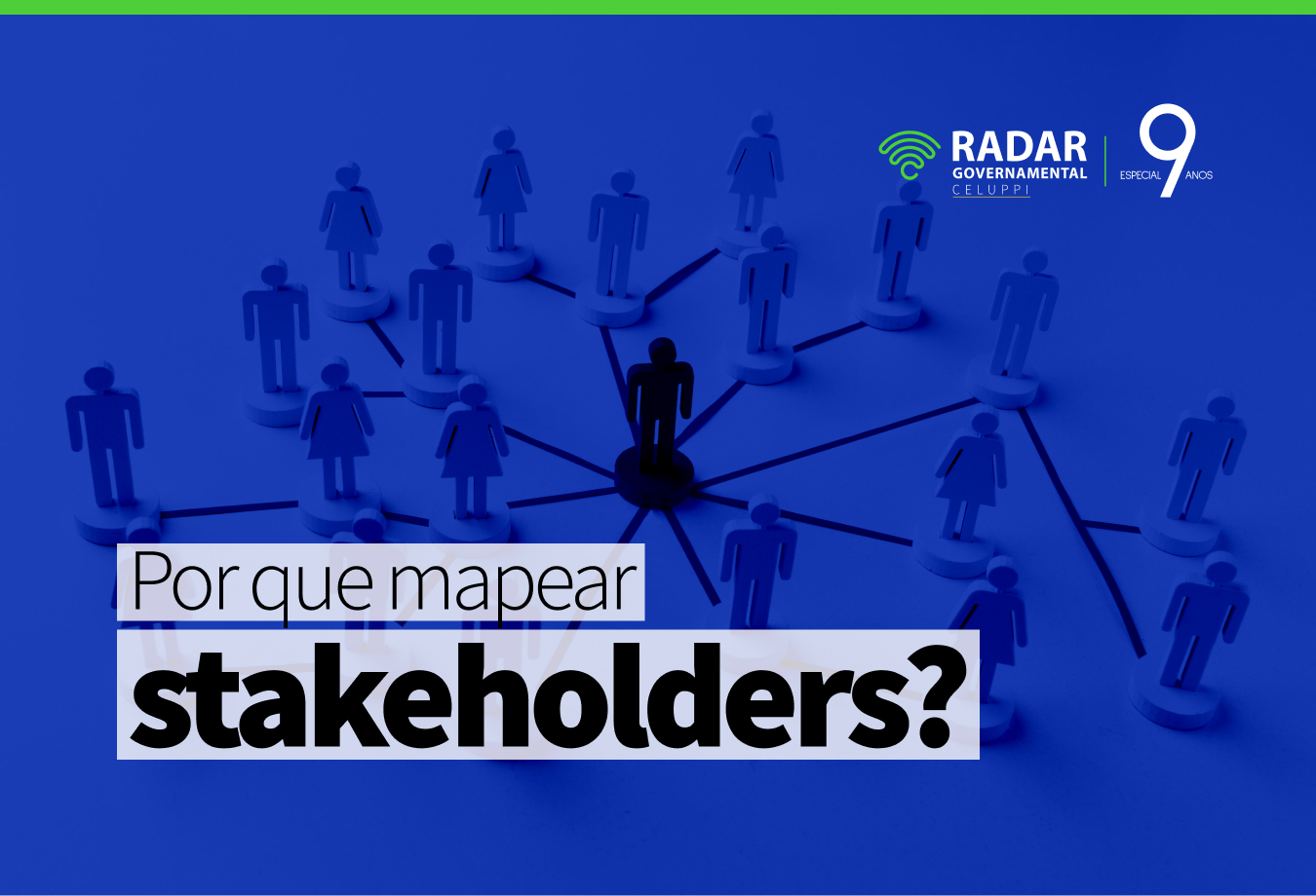 Por que mapear stakeholders? - Radar Governamental